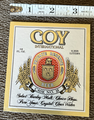 VINTAGE COY INTERNATIONAL PRIVATE RESERVE 12 OZ. FOIL BEER BOTTLE LABEL ...