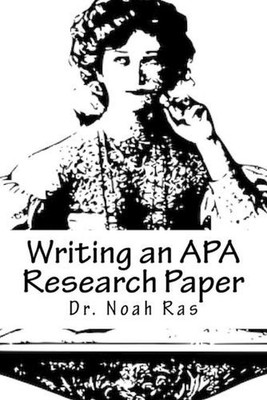 Writing an APA Research Paper: American Psychological Association 2015 ...