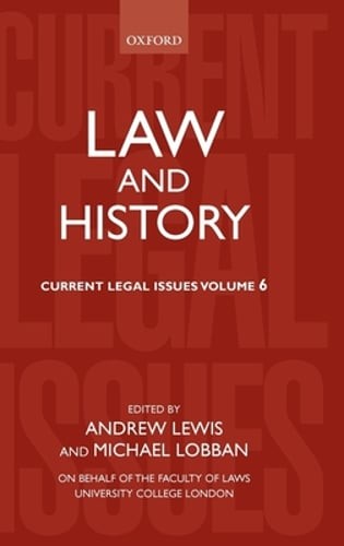 Law and History: Current Legal Issues 2003 Volume 6 by Andrew Lewis ...
