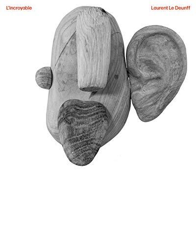 Laurent Le Deunff. L'incroyable by Viannay, Clotilde Book The Fast Free ...