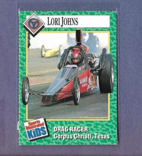 2016 Sports Illustrated Si for Kids Nascar Lori Johns Drag racer card ...