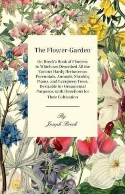 Joseph Breck The Flower-Garden (Poche) | eBay