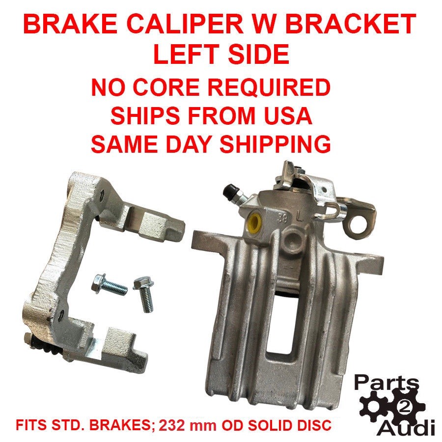 NEW Left Rear Side Disc Brake Caliper W/ Bracket Complete Fits Audi TT ...