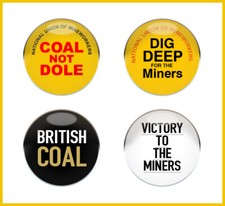 Coal Not Dole Miners Strike Thatcher Protest Set - 1" Badge X4 Badges ...