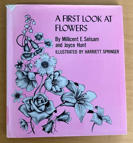 A First Look at Flowers Millicent Selsam Joyce Hunt Hardcover RARE | eBay
