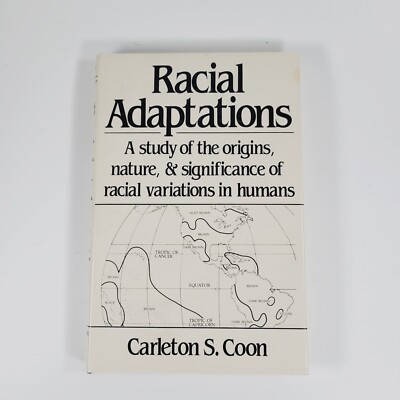 RACIAL ADAPTATIONS By Carleton Stevens Coon - Hardcover Dust Jacket ...