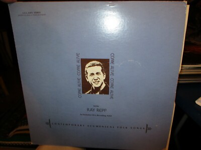 1967 RAY REPP Come Alive LP FEL Contemporary Ecumenical Folk Songs ...