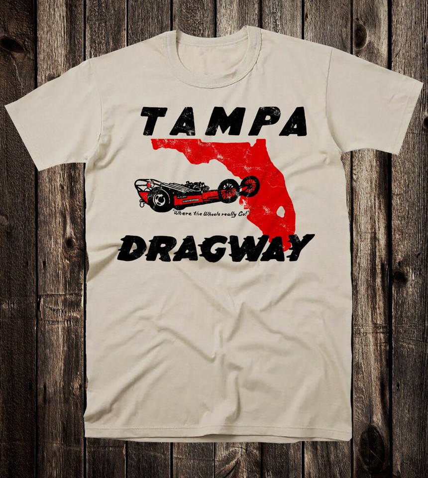 Retro Hot Rod Tee T Shirt Vintage Art Tampa Dragway Florida Drag Race ...