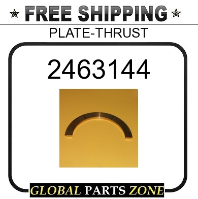 2463144 - PLATE-THRUST 1161107 for Caterpillar (CAT) | eBay