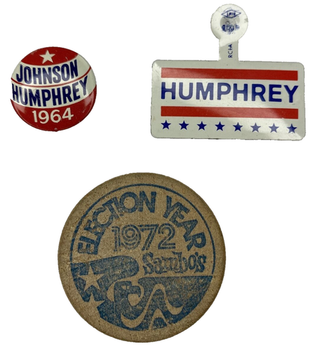 1964 Johnson/ Humphrey President Campaign button- 1968 Hubert Humphrey ...