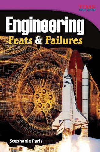 Engineering: Feats & Failures by Paris, Stephanie 9781433348716| eBay
