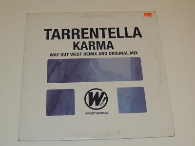 TARRENTELLA karma 12" RECORD WAY OUT WEST PROGRESSIVE HOUSE TRANCE | eBay