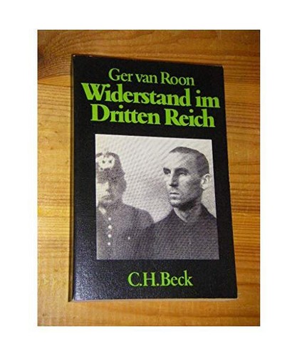 Widerstand im Dritten Reich : e. Überblick., Ger van Roon 3406067913 | eBay