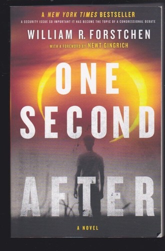 One Second After #1 (A John Matherson Novel by William R. Forstchen ...
