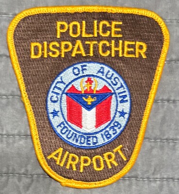 Rare Obsolete Austin Texas Airport Police Dispatcher Patch | eBay