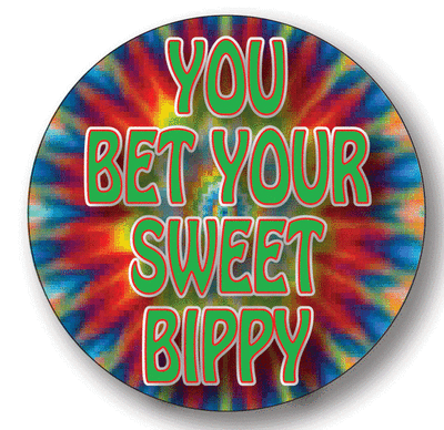 1 YOU BET YOUR SWEET BIPPY FROM LAUGH IN 3" Pin Buttons HALLLOWEEN ...