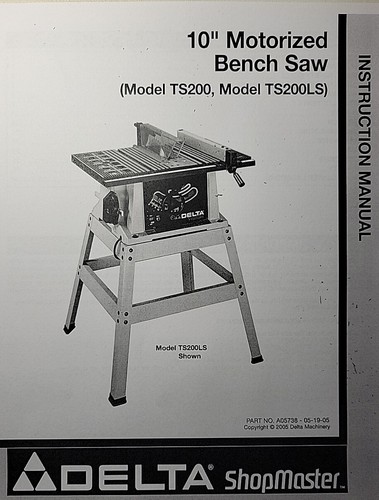 Delta Machinery 10" Circular Table Bench Saw TS200 TS200LS Owners ...