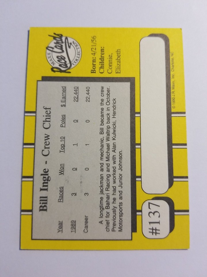 BILL INGLE CREW CHIEF 1990 Maxx #137 Nascar Racing Autographed Card | eBay