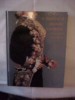 HISTORIC COSTUME (SURVEY OF ) HISTORY CLOTHING, FASHION STYLE ...