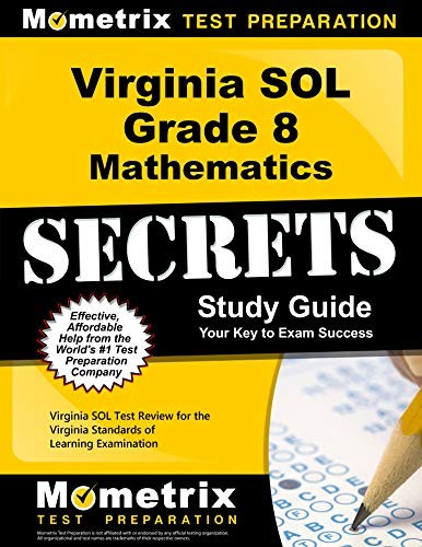 VIRGINIA SOL GRADE 8 MATHEMATICS SECRETS STUDY GUIDE: By Virginia Sol ...