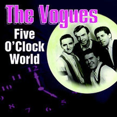 Five O'Clock World, Vogues, Very Good audioCD 802469064926 | eBay