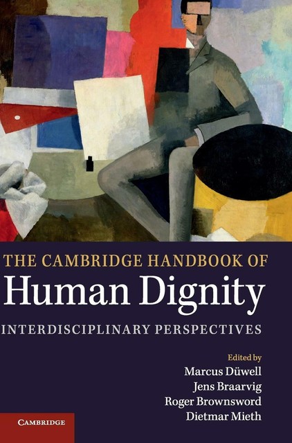The Cambridge Handbook of Human Dignity von Roger Brownsword Marcus ...
