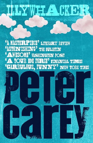 Illywhacker by Peter Carey (English) Paperback Book 9781760896539| eBay