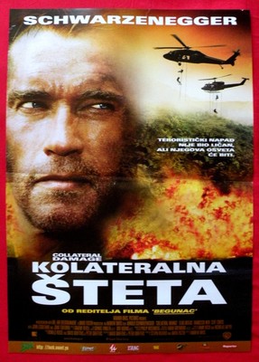 COLLATERAL DAMAGE 2002 ARNOLD SCHWARZENEGGER FRANCESCA NERI SERBIAN ...