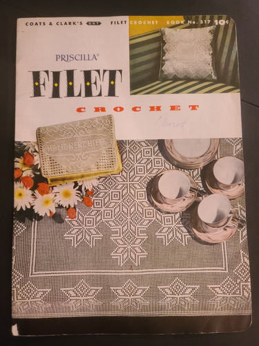 1955 Coats & Clarks Book 317 Priscilla Filet Crochet 16 Page Booklet | eBay