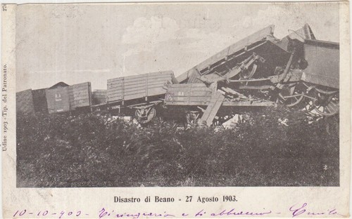 DISASTRO FERROVIARIO DI BEANO - CODROIPO 27/8/1903 - TRENO FERROVIA ...