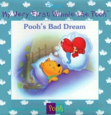 Poohs Bad Dream (My Very First Winnie the Pooh) - Hardcover - VERY GOOD ...