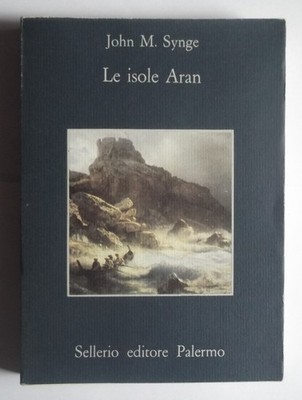 LE ISOLE ARAN di JOHN M. SYNGE - SELLERIO - N. 16 | eBay