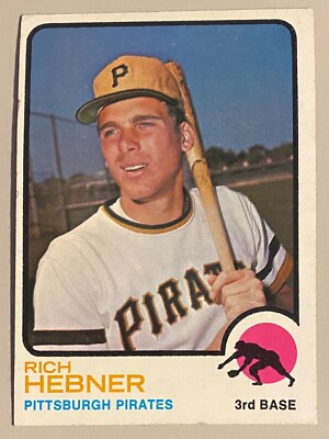 Rich Hebner 1973 Topps #2 baseball card Pirates SEE SCANS | eBay