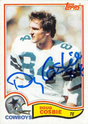 Doug Cosbie autographed football card (Dallas Cowboys) 1982 Topps #309 ...