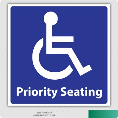 Priority Seating Wheelchair Self Adhesive Stickers Safety Signs | eBay