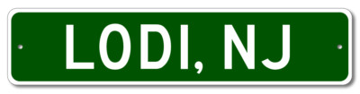 Lodi, New Jersey Metal Wall Decor City Limit Sign - Aluminum | eBay