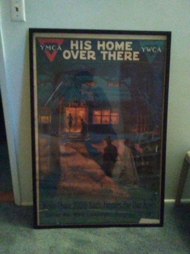 Vintage YMCA Poster! "His Home Over There" WWI. United War Work )41" X ...