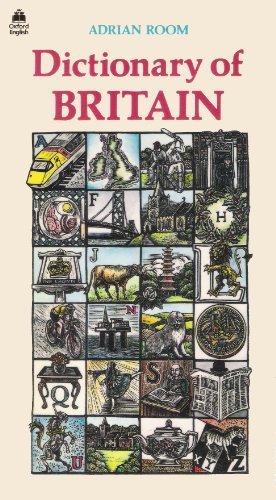 Dictionary of Britain: An A-Z of the British Way of Life (Oxford ...