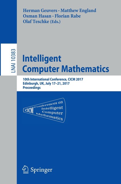 Intelligent Computer Mathematics von Olaf Teschke Matthew England ...