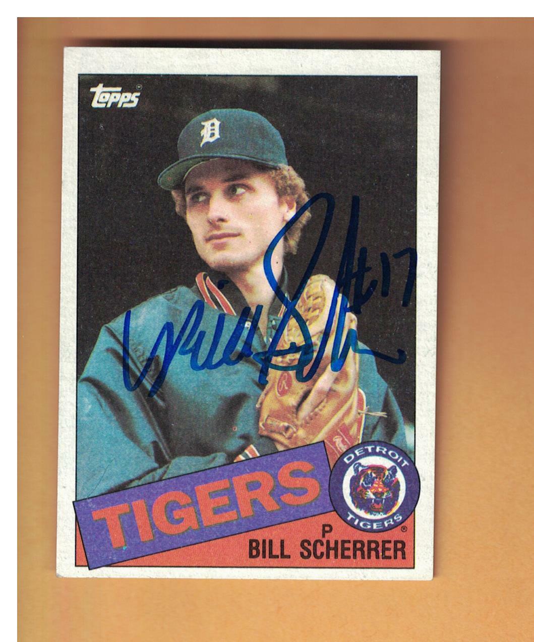 Bill Scherrer AUTOGRAPHED 1985 TOPPS BASEBALL CARD SIGNED Detroit Tigers | eBay