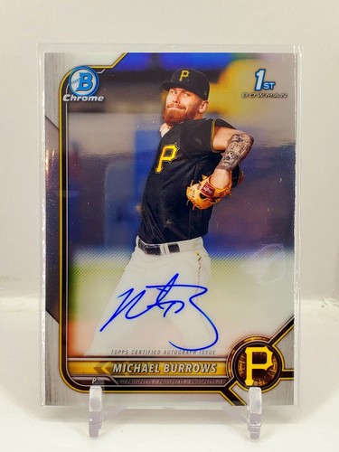 2022 Bowman Chrome 1st Michael Burrows Auto Pirates HOT ROOKIE RC ...