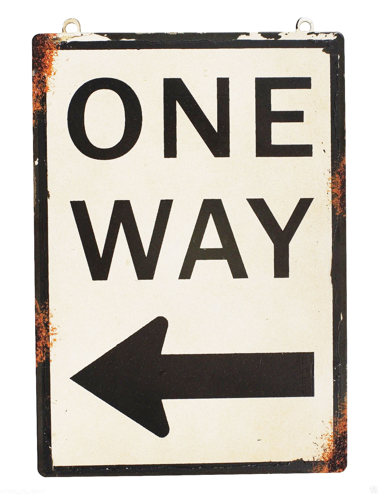 One Way Metal Antique Rustic Sign With Left Arrow Designed Street Road ...