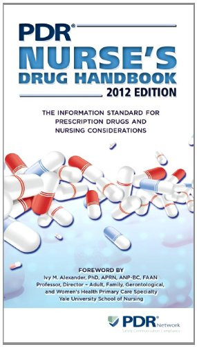 PDR NURSE'S DRUG HANDBOOK 2012 (PHYSICIANS' DESK REFERENCE By Pdr Staff ...