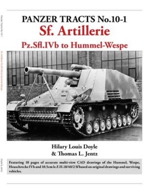 PANZER TRACTS 10-1 SF. ARTILLERIE PZ.SFL.IVB TO HUMMEL-WESPE revised | eBay