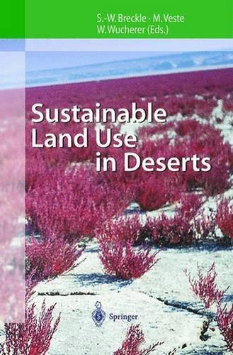 Sustainable Land Use in Deserts by Siegmar-W. Breckle (English ...