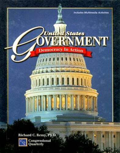 United States Government: Democracy in Action by Richard C Remy: Used ...