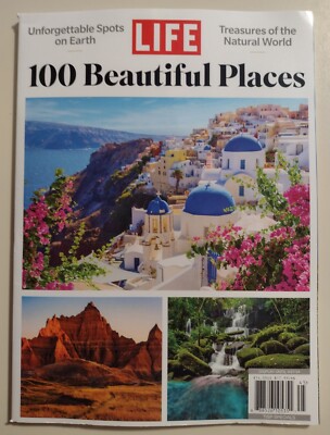 100 BEAUTIFUL PLACES - LIFE MAGAZINE 2024 UNFORGETTABLE SPOTS On EARTH ...