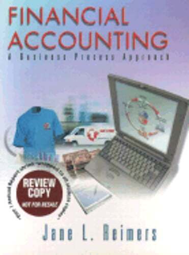 Financial Accounting: A Business Process Approach by Jane L Reimers ...