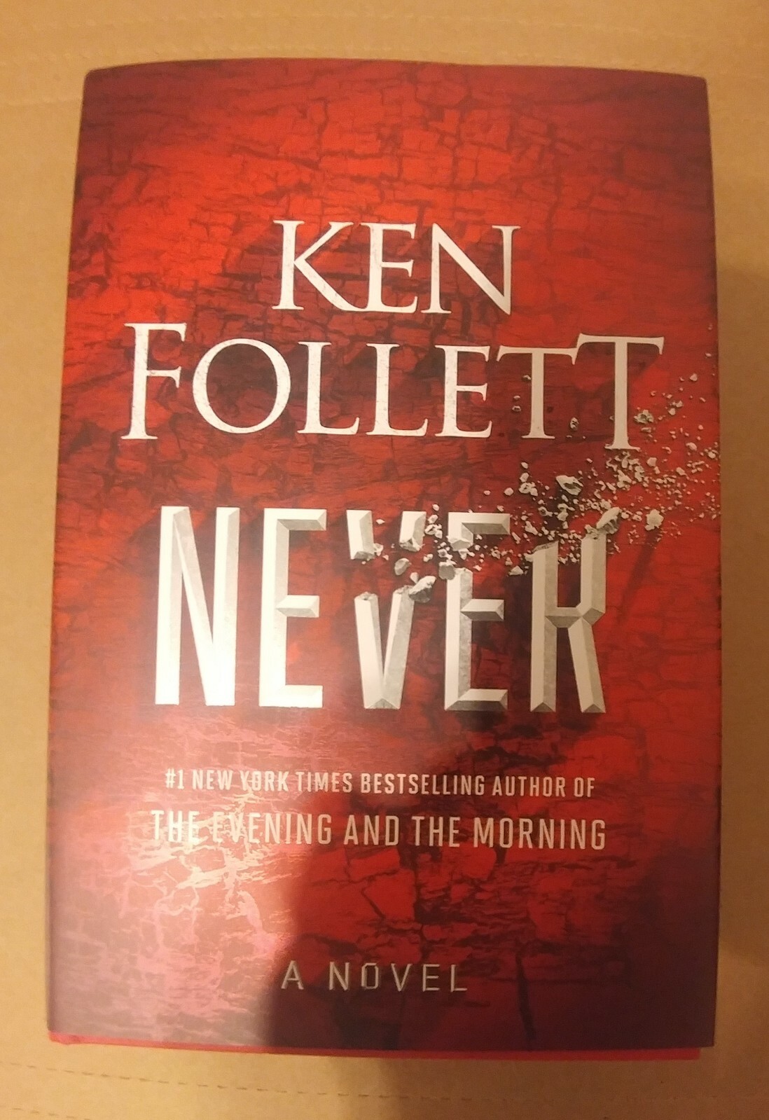 Never - A Novel - Ken Follett - 2021 hardcover with dj 1st print - very ...