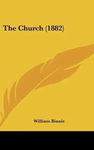 William Binnie | The Church (1882) | Buch | Englisch (2008) | EAN ...